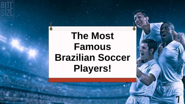 The 10 Most Famous Brazilian Soccer Players of All Time - Bitesize Brazil
